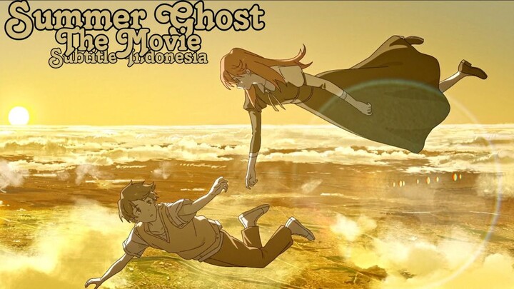 Bstation Cari - Summer Ghost