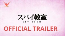 Spy Classroom Official Trailer Thea Ver - BiliBili