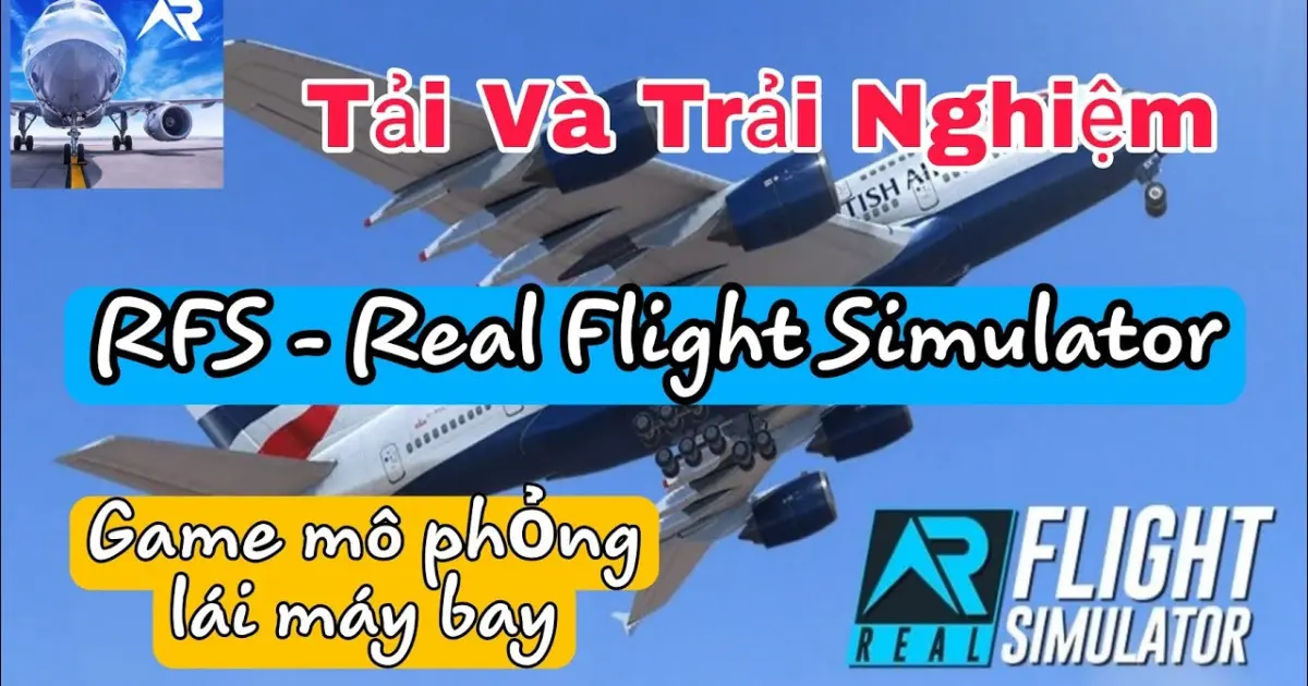 Tải Và Trải Nghiệm Game RFS Real Flight Simulator | Game Mô Phỏng Lái ...