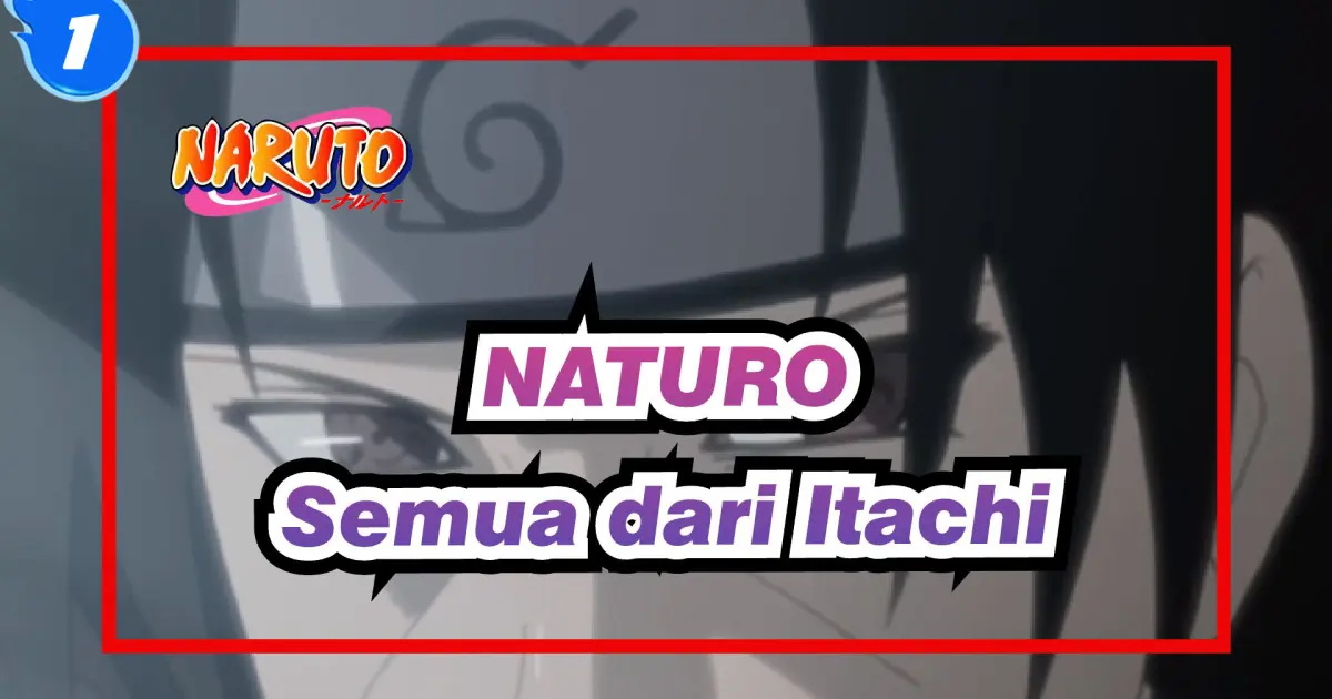 NATURO|How can you see everything Itachi does for you without a ...