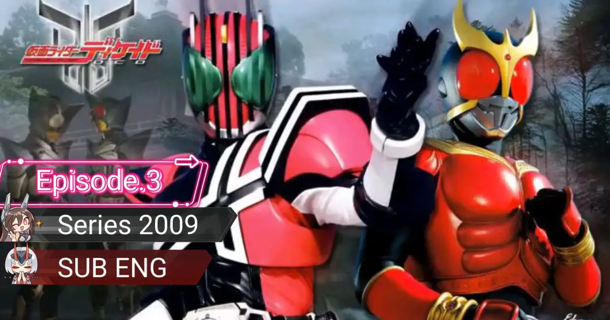 Kamen Rider Decade Episode.3 (SUB ENG) - Bilibili