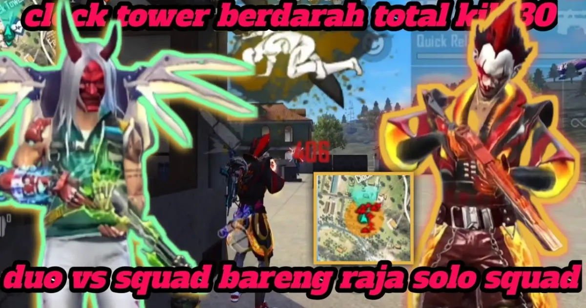DUO SQUAD BARENG RAJA SOLO SQUAD CLOCK TOWER BERDARAH!!! - Bilibili