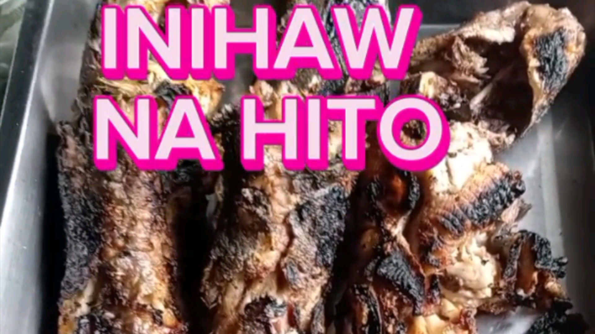 Inihaw Na Hito