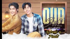 Our Skyy 2: Eclipse Episode 01 - BiliBili