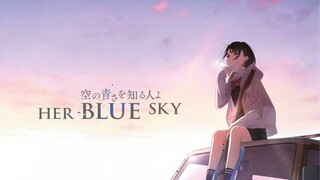 Her Blue Sky (English Subtitle) - BiliBili