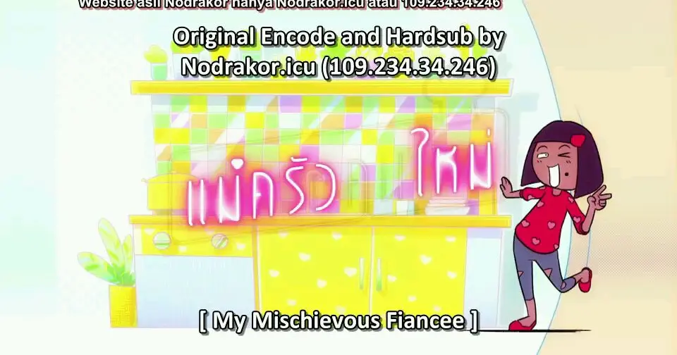 My Mischievous Fiancee Episode 18 subtitle indonesia - Bilibili