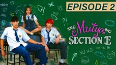 Episode 6: 'Ang Mutya Ng Section E' - FULL EPISODE | HD - BiliBili