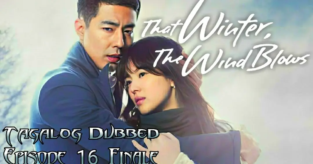 That Winter The Wind Blows Episod℮ 16 Finale - Bilibili