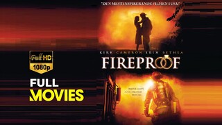 Fireproof (2008) FULL MOVIE | Romance Drama - BiliBili