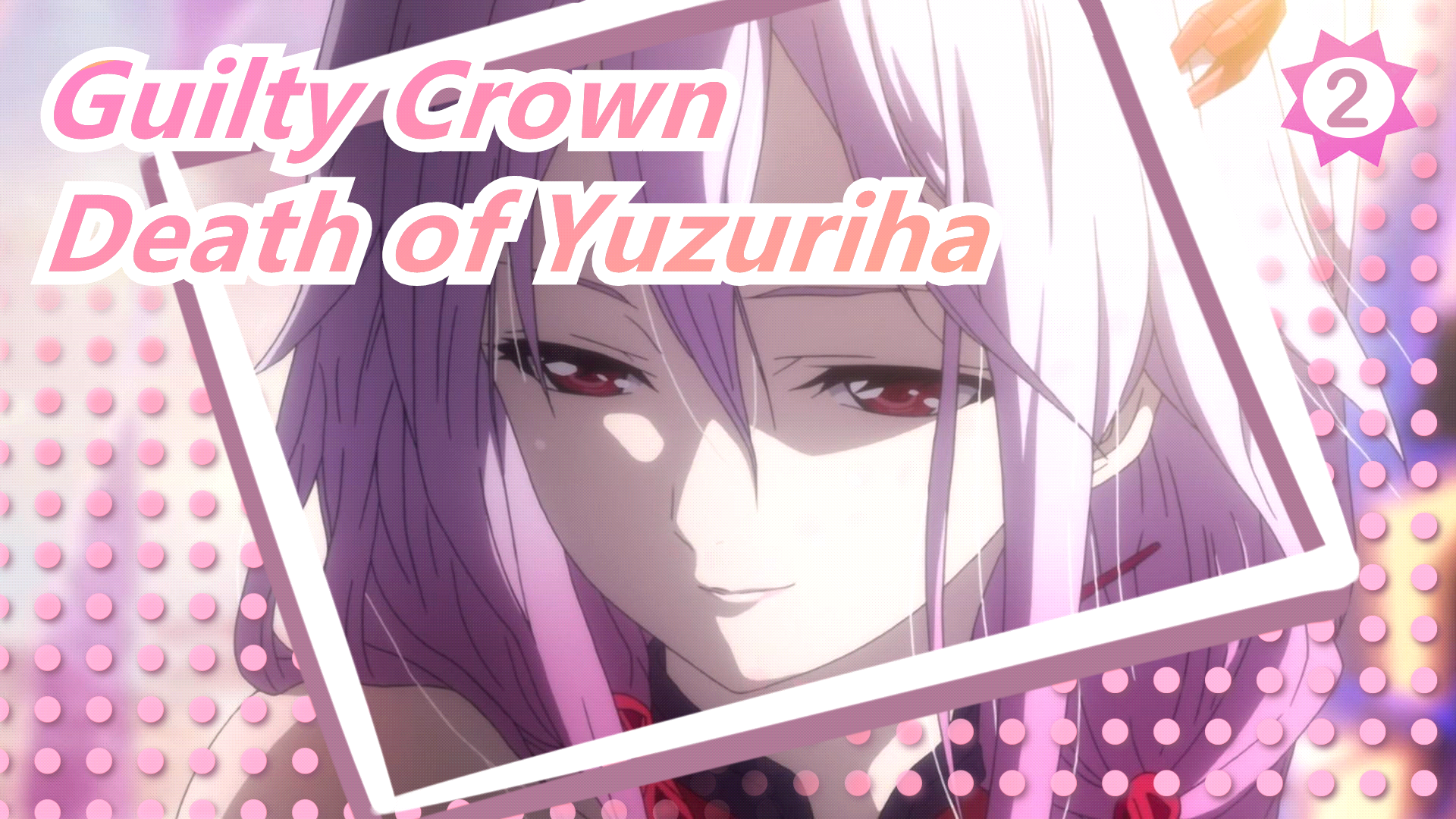 Guilty Crown Inori Dies