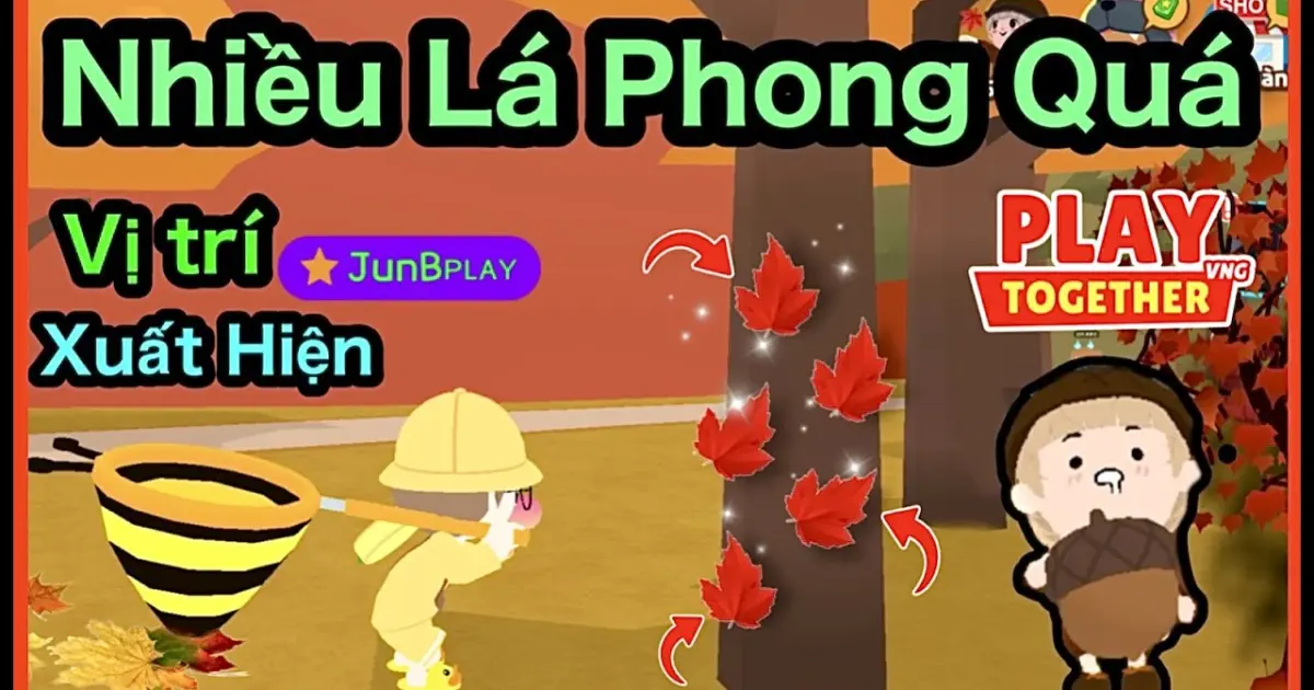 Play Together | Những Vị Trí Xuất Hiện Lá Phong Nhiều Nhất - JunB ...