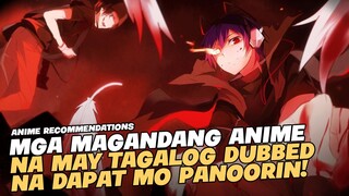 TOP 5 ANIME TAGALOG DUB NA PWEDE MONG MAPANOOD AT MA-ENJOY! - BiliBili