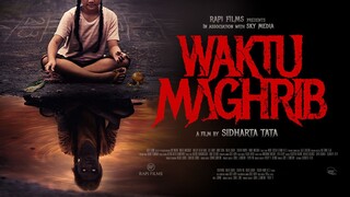 Waktu Maghrib Full Movie - BiliBili