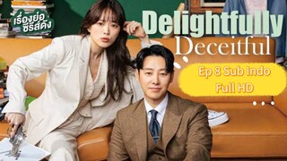 (SUB INDO) Delightfully Deceitful ep 1 - Bstation