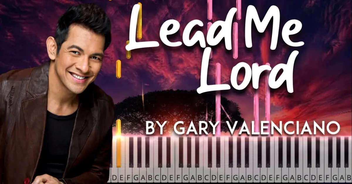 Lead Me Lord by Gary Valenciano piano cover + sheet music & lyrics ...