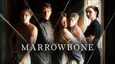 Marrowbone (2017). - BiliBili