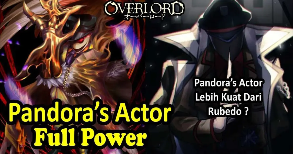 Kekuatan Pandora Actor, NPC yang bisa mengalahkan Rubedo | # ...