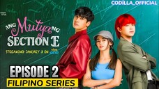 Ang Mutya ng Section E Episode 3 - BiliBili