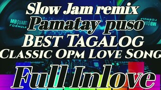 TAGALOG SLOW JAM REMIX 2024 - FALL IN LOVE 💥 NONSTOP LOVE SONGS BATTLE ...
