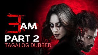 3'AM PART 3 FULL TAGALOG DUBBED THAI HORROR MOVIE - BiliBili