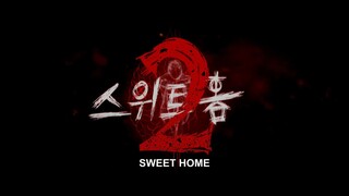 Sweet Home S2 Ep 1 (Sub Indo) - Bstation