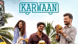 Karwaan (2018) - BiliBili