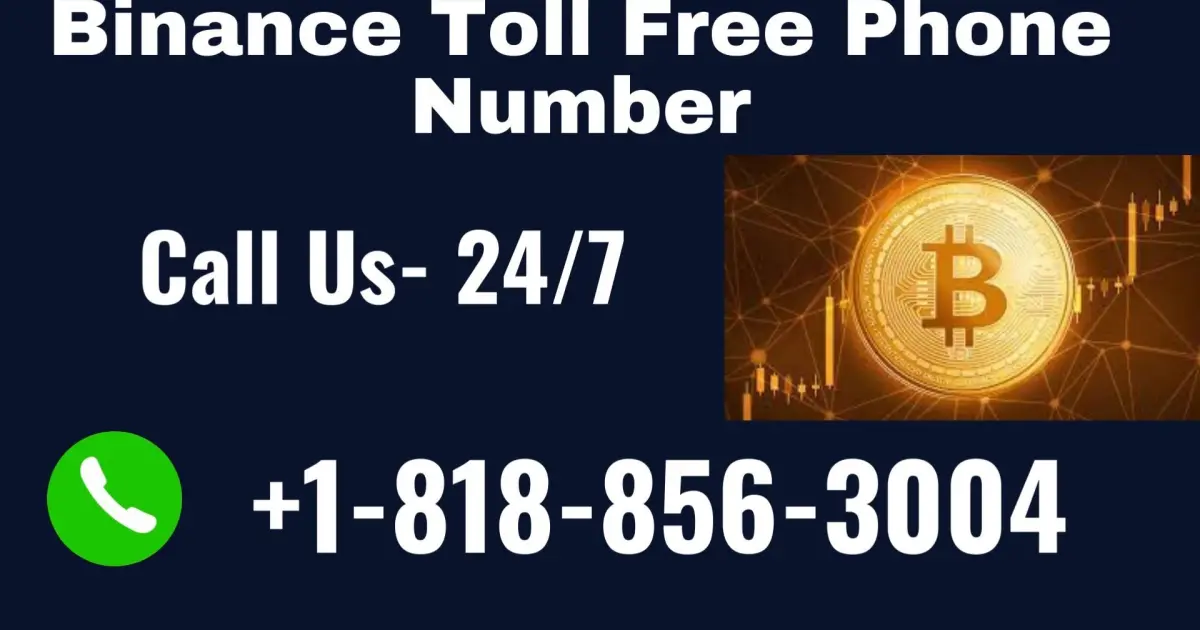 How to Contact the Binance Support Team 🟡+1-818-856-3004🟡 USA Desk ...