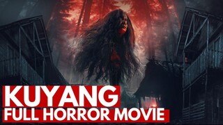 KUYANG 2024|HORROR MOVIE - BiliBili