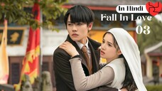 Fall In Love Hindi Dubbed Ep 01 - BiliBili