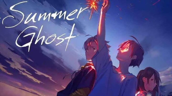 Bstation Cari - Summer Ghost