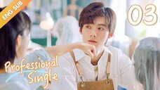 Professional Single (2020) Episode 1 - BiliBili