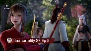 Immortality Season 5 - BiliBili