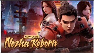 NEW GODS NEZHA REBORN (2021) ENGLISH DUBBED-WITH SUB - BiliBili