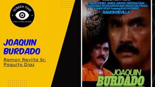 Joaquin Burdado - Ramon revilla sr - BiliBili