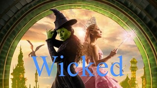 Wicked Movie | Official Trailer - BiliBili