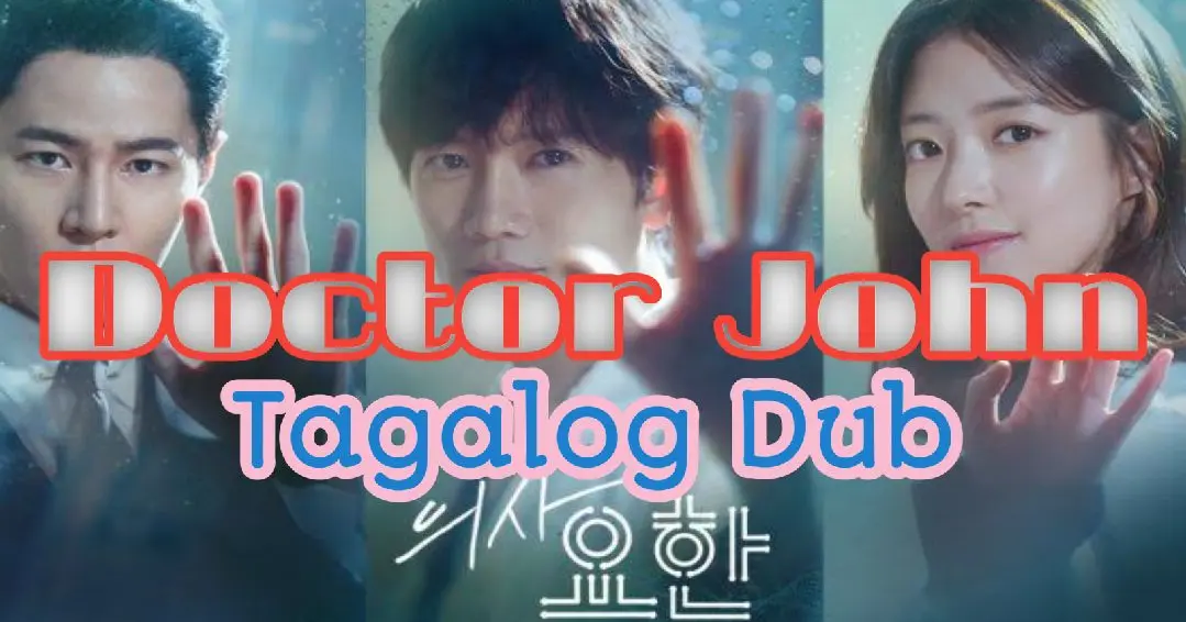 Doctor John Ep 9 Tagalog Dubbed - Bilibili