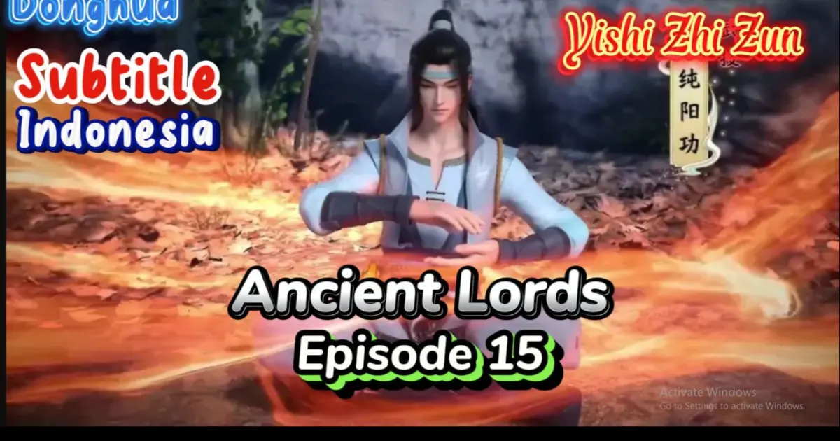 Indo Sub- Yi Shi Zhi Zun – Ancient Lords Episode 15 - Bstation