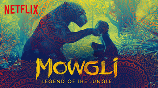 Mowgli Legend of the Jungle 2018 - BiliBili