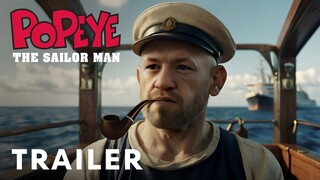 Popeye The Sailor Man - Teaser Trailer | Conor McGregor - BiliBili