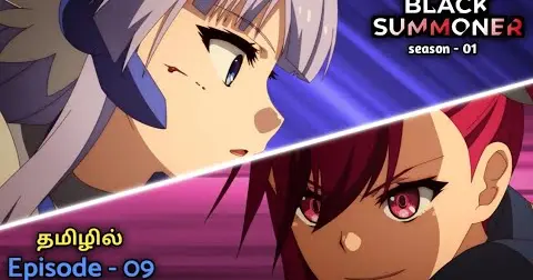 Black summoner | Season - 01, episode - 09 | anime explain in tamil ...