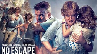 No Escape (2015) | English Movie - BiliBili