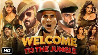 Welcome To The Jungle Full HD Movie 2024 | Akshay Kumar, Sanjay Dutt, Suniel Shetty, Arshad ...