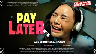 Pay Later (2024) - Bstation