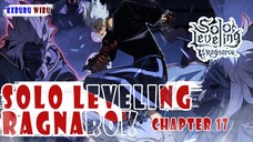 SOLO LEVELING RAGNAROK CHAPTER 27 AMMUT BEST MONSTER GURU DARI MONARCH ...
