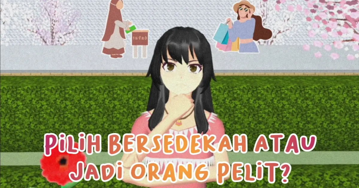 BERSEDEKAH ATAU JADI ORANG PELIT? || DRAMA SAKURA SCHOOL SIMULATOR - Bilibili