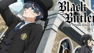 BlackButler: Public School Arc Episode 1 - BiliBili