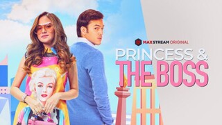 EP4 | Princess and The Bos (2023) - Bstation