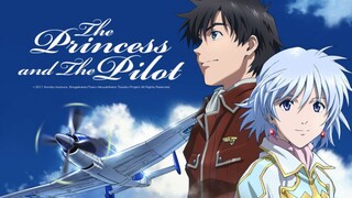 THE PRINCESS AND THE PILOT - BiliBili