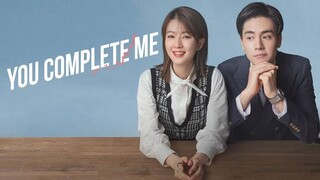 You Complete Me (2020) EP1 - BiliBili