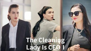 The Cleaning Lady Is CEO - BiliBili
